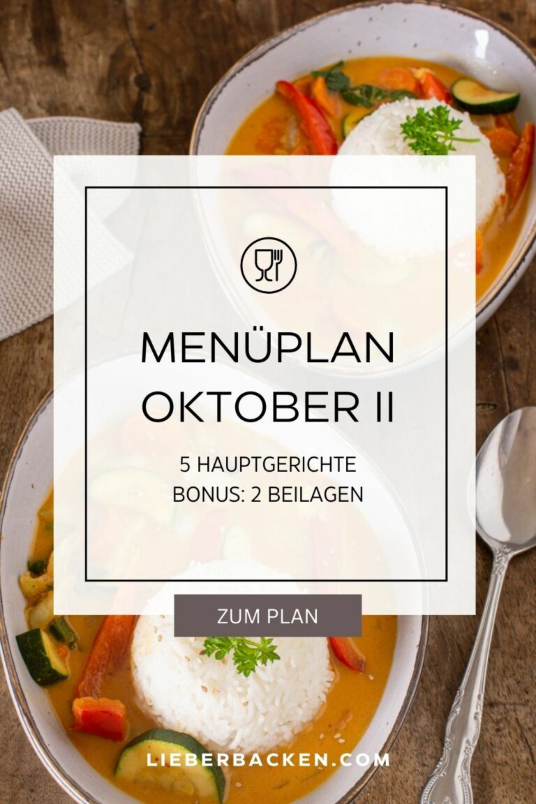 Menüplan Oktober II | Essen planen - LieberBacken
